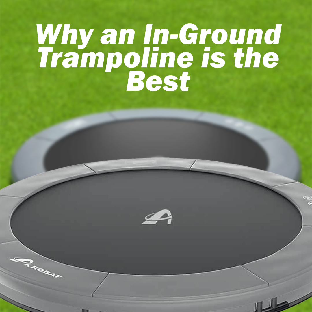 Why an in-ground Trampoline is the Best Choice for Your Garden