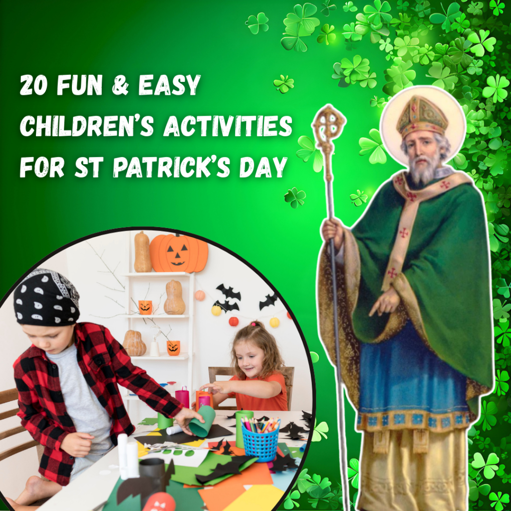 20 Fun & Easy Children’s Activities for St Patrick’s Day